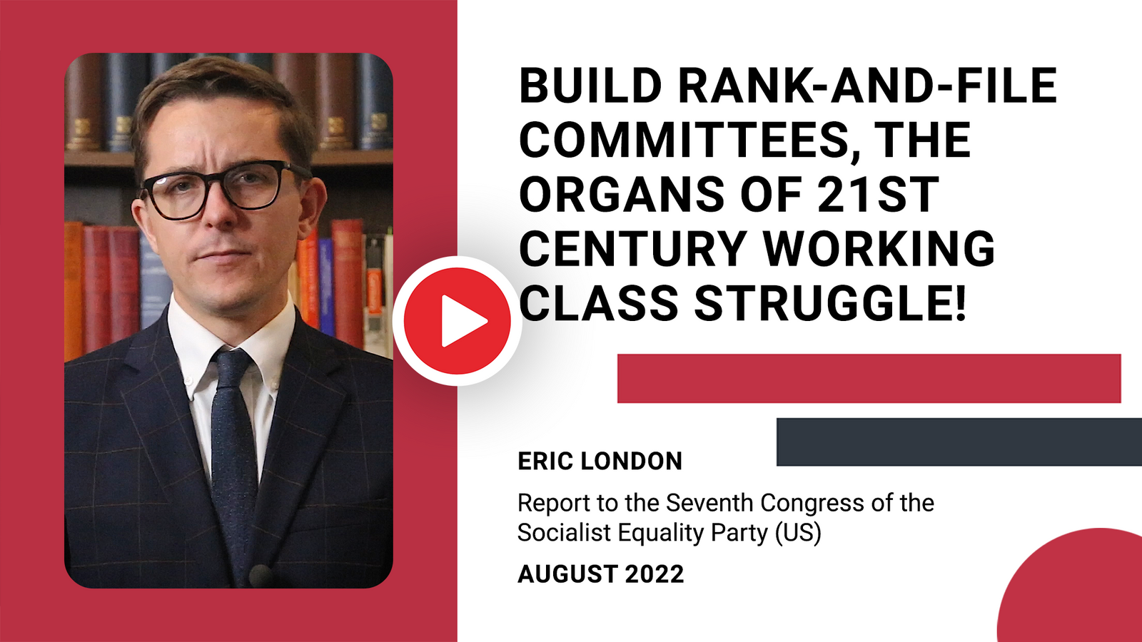 Build rank-and-file committees, the organs of 21st century working ...