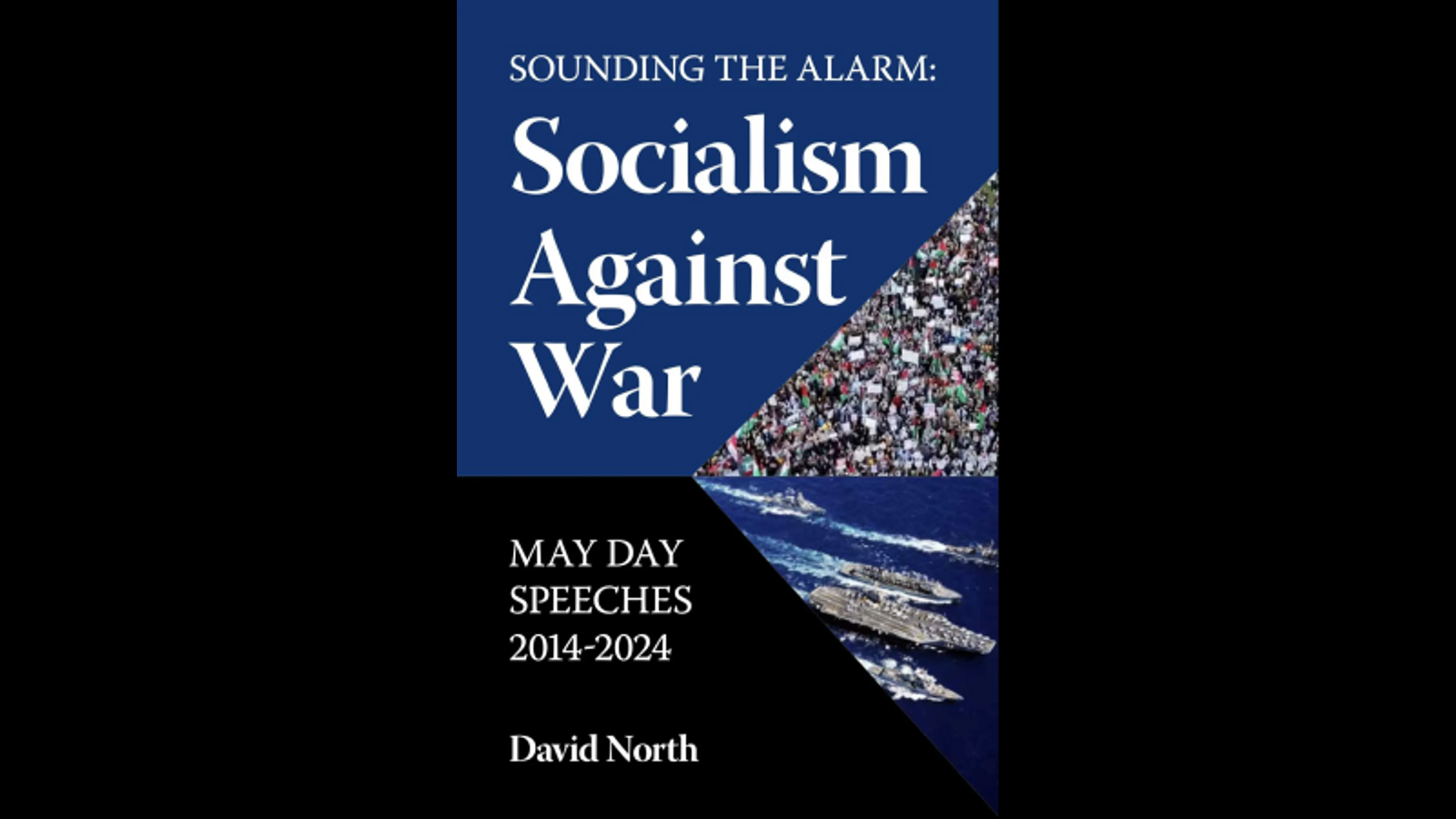 « Sonner l’alarme : Le socialisme contre la guerre » de David North ...