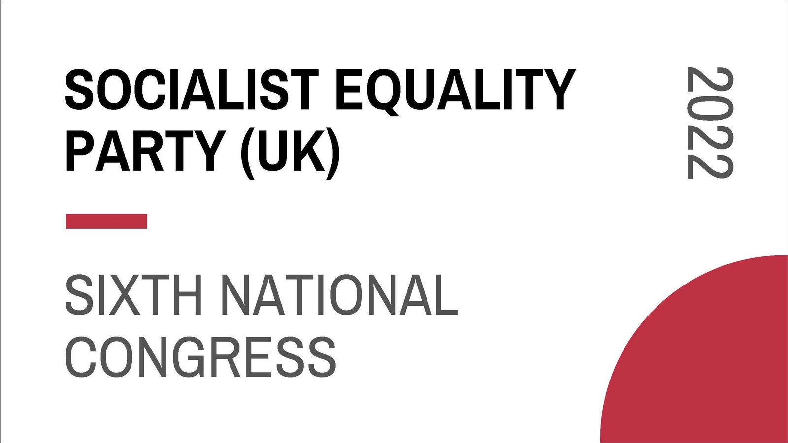 Socialist Equality Party (UK) holds Sixth National Congress - World ...