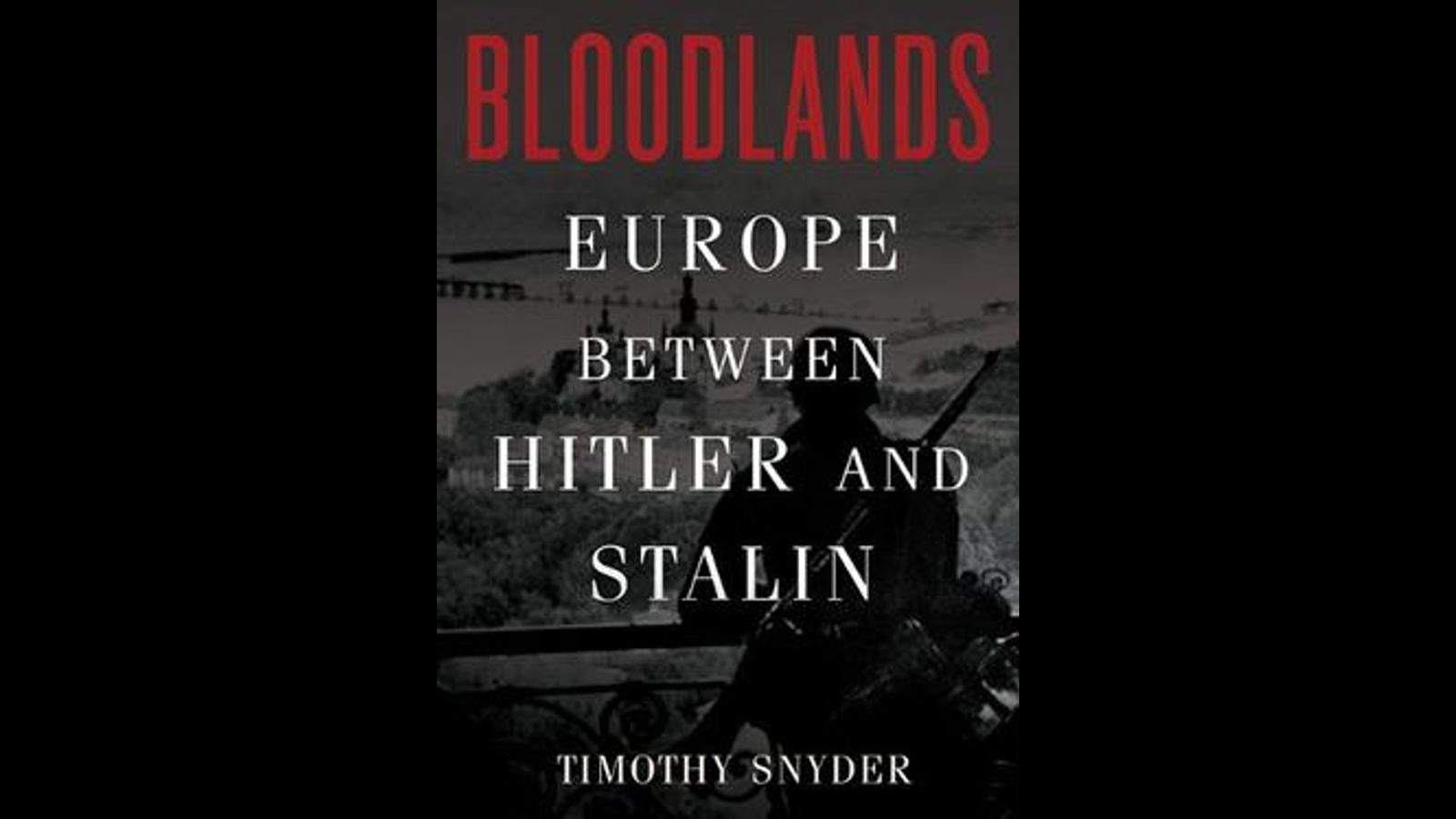 Timothy Snyder’s Bloodlands : Rechte Propaganda im Gewand von ...