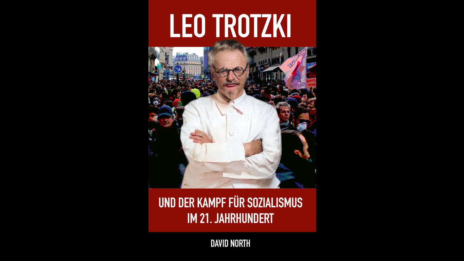Leipzig Book Fair: David North to present his book Leon Trotsky and the ...
