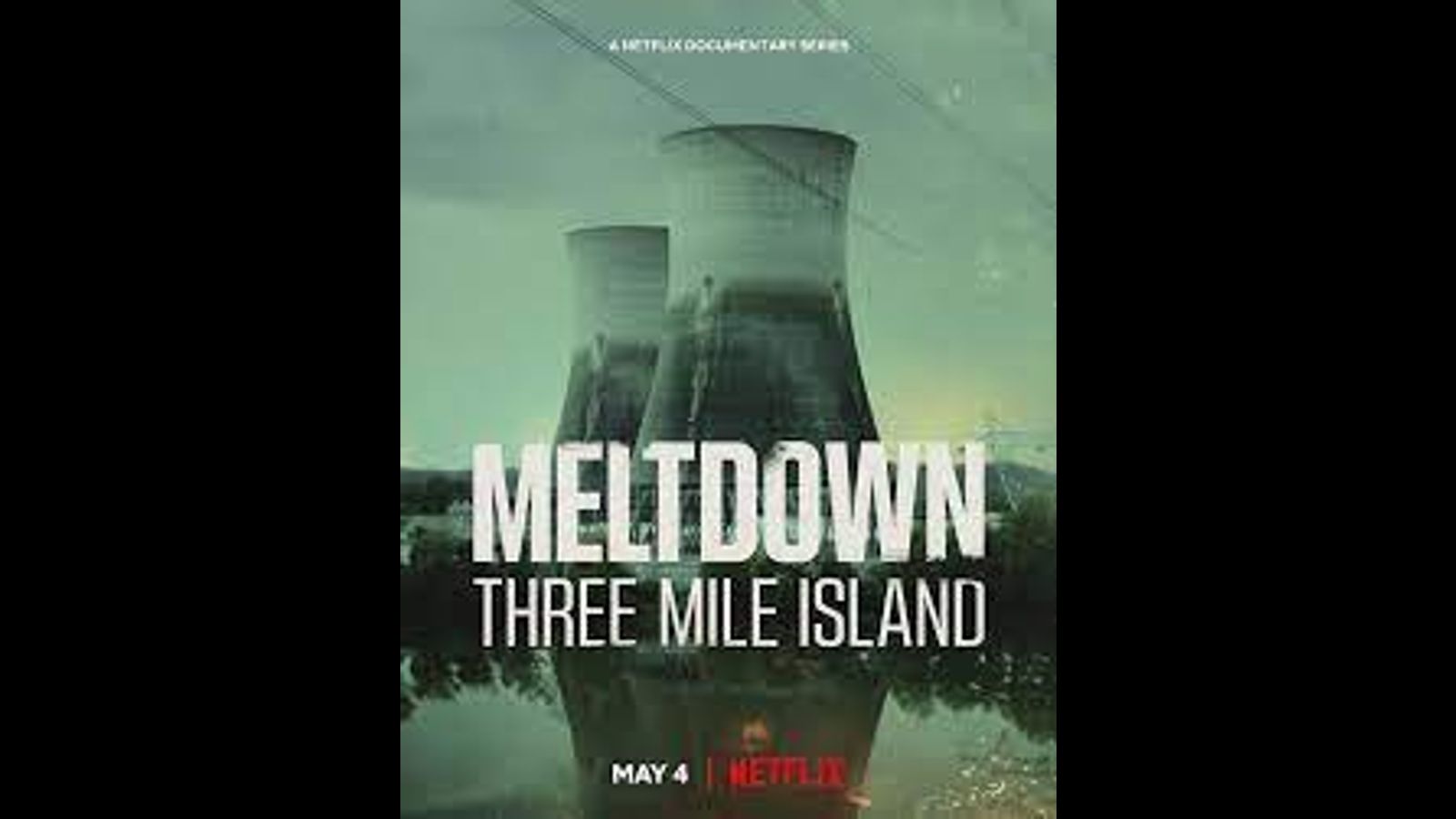 Meltdown: Three Mile Island – A valuable reconstruction of the 1979 ...