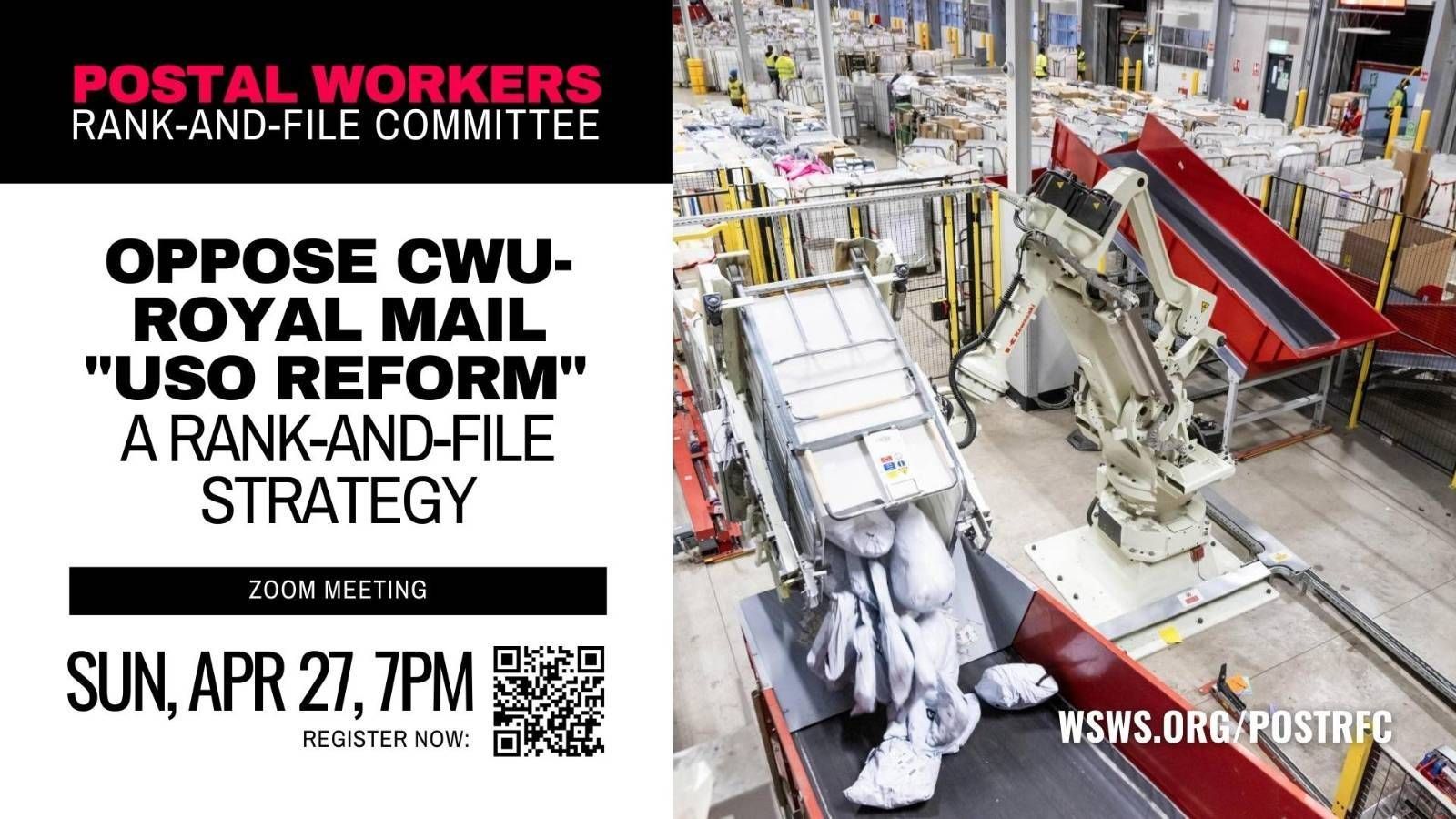 Attend Zoom meeting to oppose CWU-Royal Mail "USO reform": A rank-and ...