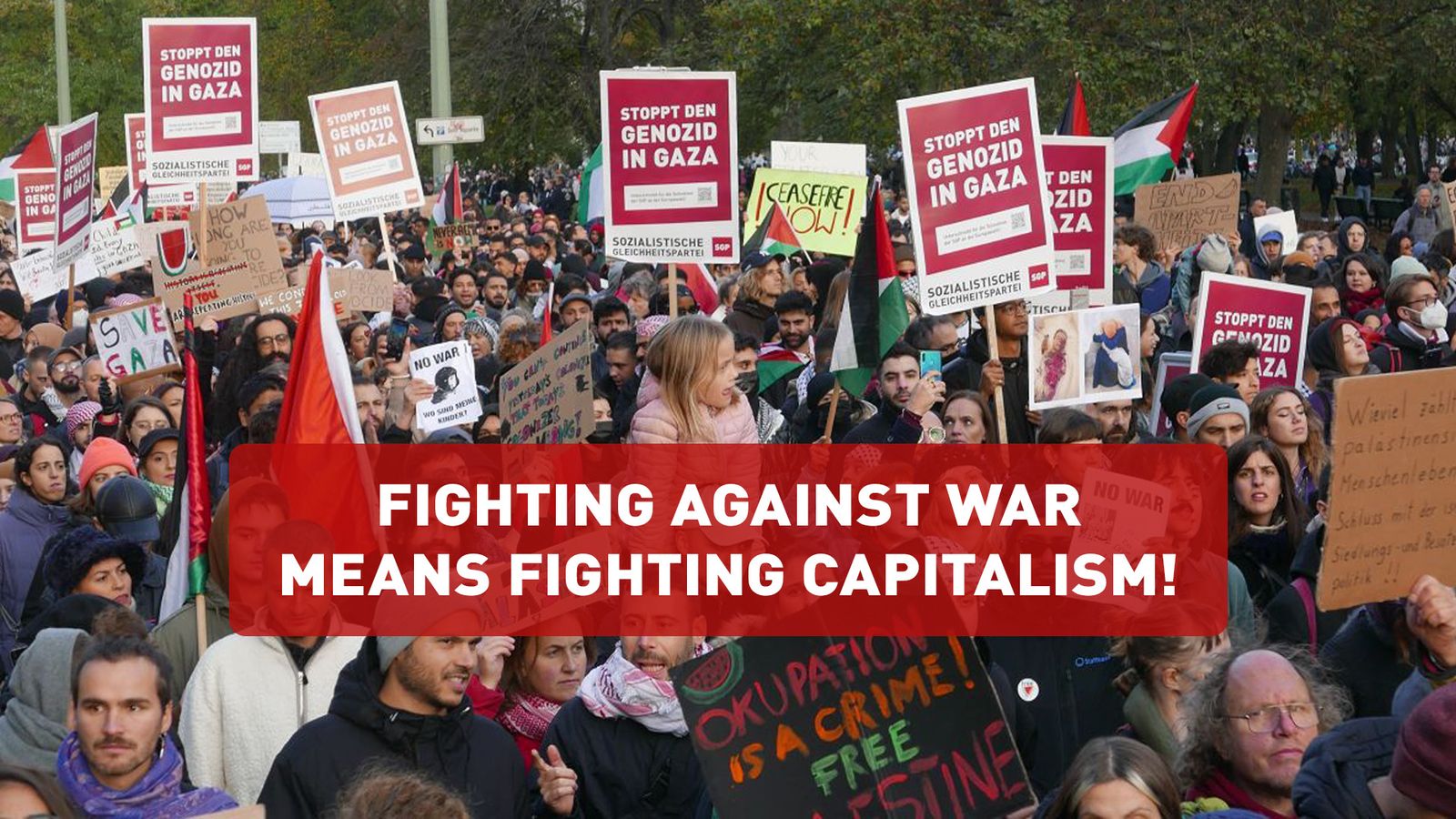 Fighting against war means fighting capitalism! - World Socialist Web Site